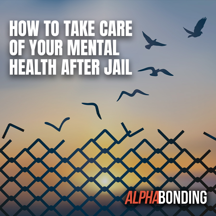 How to Take Care of Your Mental Health After Getting Out of Jail ...